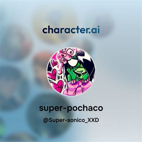 Super Pochaco Super Sonicoxxd Characterai Ai Chat Reimagined