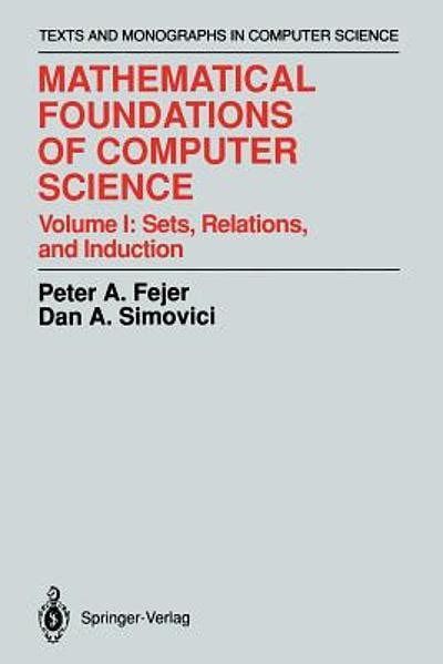 Mathematical Foundations Of Computer Science Sets Relations And