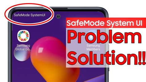 Solution For Safe Mode System Ui Issue Safe Mode System Ui Samsung