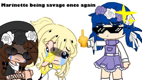 Marinette Roasting Lila And Chloe 😎 Mlb Part Two Youtube