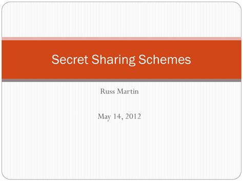 Ppt Secret Sharing Schemes Powerpoint Presentation Free Download Id2492990