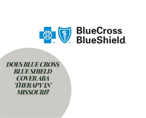 Does Blue Cross Blue Shield Cover Aba Therapy In Missouri