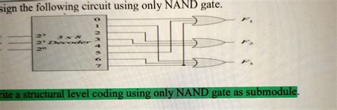 Video Solution Sign The Following Circuit Using Only Nand Gates 3 Id Sequential Level Coding