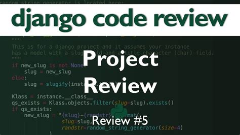 Django Code Review 5 Project Review Ejazsk Youtube