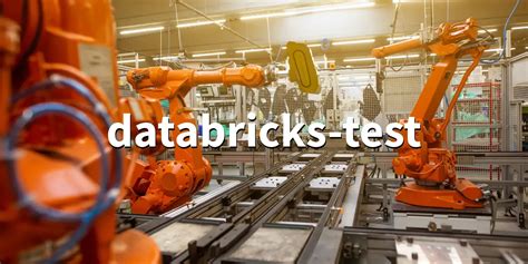 Databricks Test 004 Unit Testing And Mocking For Databricks