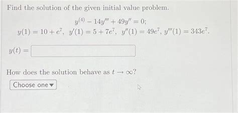 solved find the solution of the given initial value problem