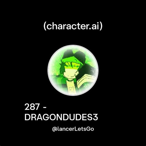 Chat With 287 Dragondudes3 Characterai Ai Chat Reimaginedyour