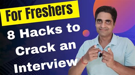 8 Hacks To Crack An Interview For Freshers Smart Strategies Tips And Tricks Youtube