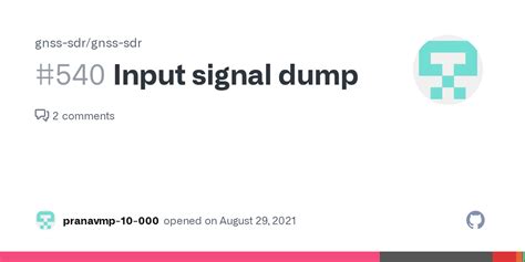 Input Signal Dump · Issue 540 · Gnss Sdr Gnss Sdr · Github
