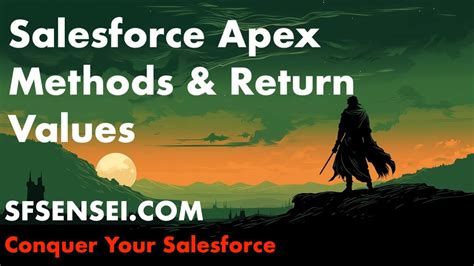 Salesforce Apex Methods And Return Values Sf Sensei Youtube
