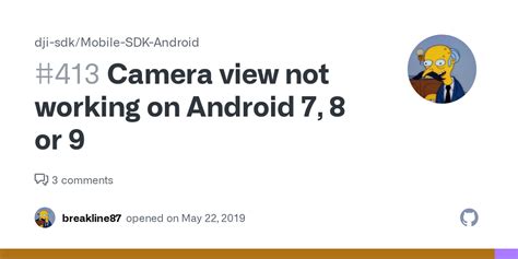 Camera View Not Working On Android 7 8 Or 9 · Issue 413 · Dji Sdkmobile Sdk Android · Github