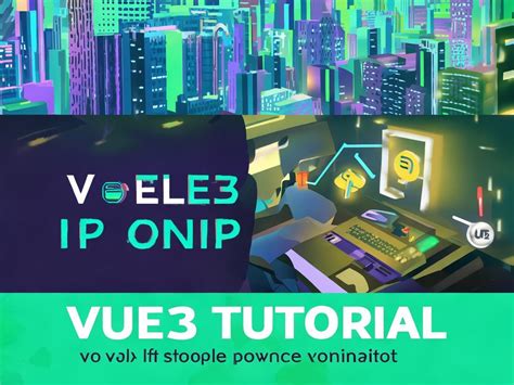 Vue3渲染技巧：条件与列表渲染全解析 Dawoai