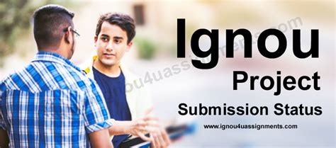 IGNOU Projects IGNOU ASSIGNMENTS