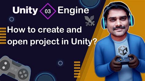 how to create and open unity project unity engine tutorial 03 🚀 youtube