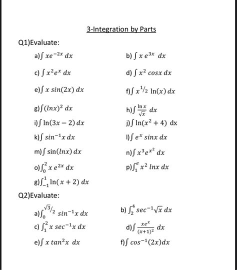 Solved Integration By Parts Q Evaluate A Xe X Dx B X Chegg Com