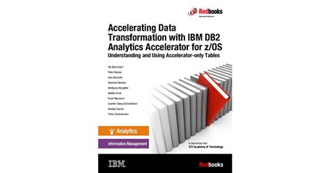 Chapter 3 Use Cases That Are Enabled By Accelerator Only Tables And In Database Analytics