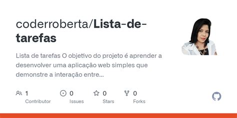 Github Coderrobertalista De Tarefas Lista De Tarefas O Objetivo Do