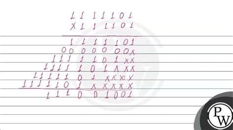 Multiply 125 By 61 In Binary System And Express The Result Corresponding To Base 10 Numeral