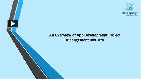 Ppt An Overview Of App Development Project Industry Powerpoint Presentation Free To Download