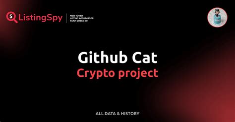Github Cat Crypto Project Octocat Token Listings Events Analysis Listingspy