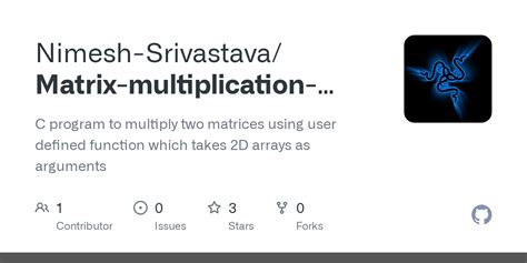 Github Nimesh Srivastavamatrix Multiplication Using Function C Program To Multiply Two