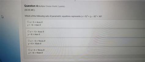 solved question 4 multiple choice worth 2 points 08 05mc