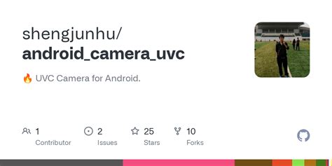 github shengjunhu android camera uvc 🔥 uvc camera for android