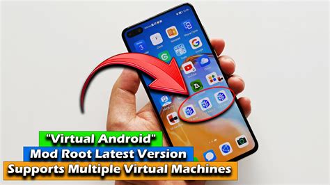 Virtual Android Mod Global Root Latest Version Supports Multiple