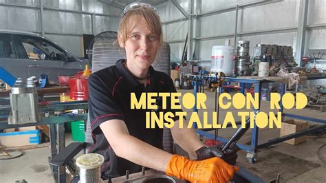 Installing Meteor Engine Con Rods Youtube