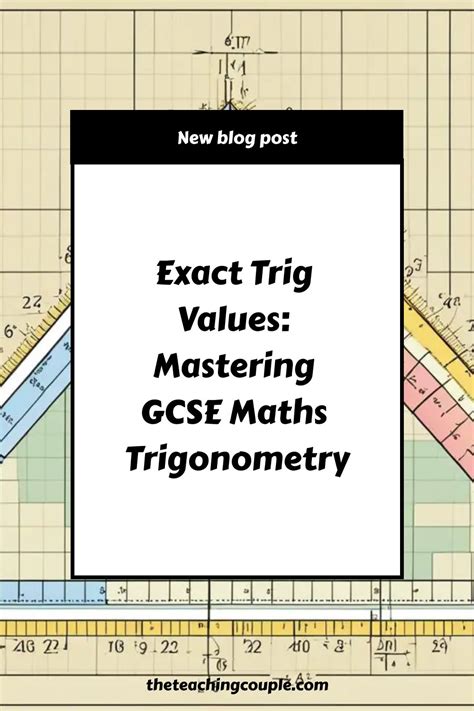 Exact Trig Values Mastering Gcse Maths Trigonometry