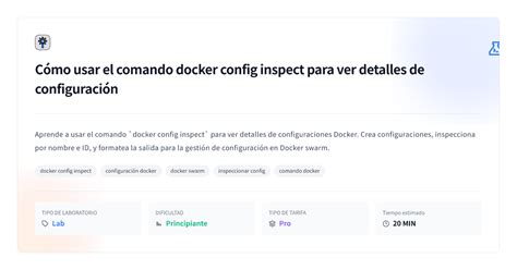 Cómo Usar Docker Config Inspect Para Ver Detalles De Configuración En Docker Labex