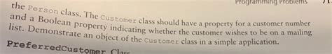 solved person and customer classes design a class named