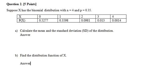 solved question 2 [5 points] suppose x has the binomial