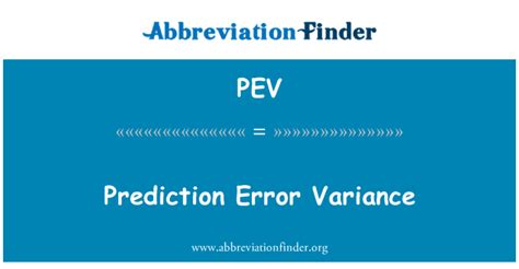 PEV 代表 预测误差的方差 Prediction Error Variance