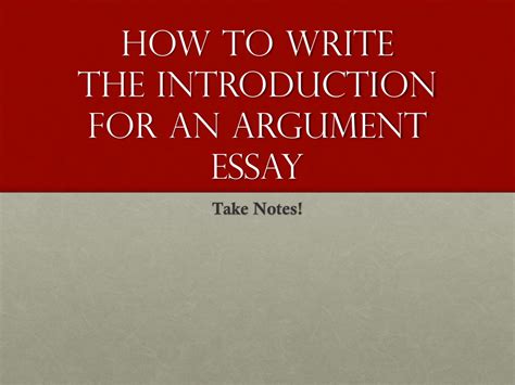 How To Write The Introduction To An Argument Essay