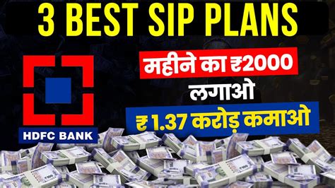 Hdfc Best Sip Plans To Invest Best Mutual Funds Sip 2024 How To