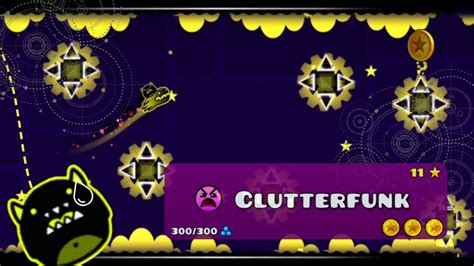 ClutterFunk Actual Difficulty Geometry Dash YouTube
