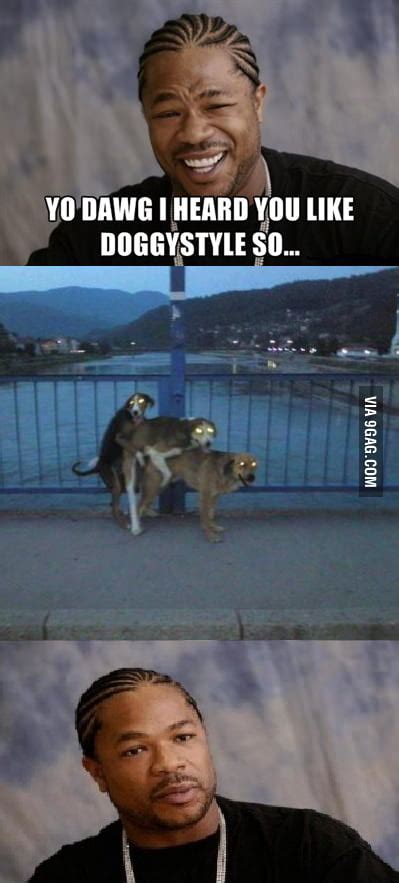 Doggystyle Inception 9gag Doggystyle Inception 9gag