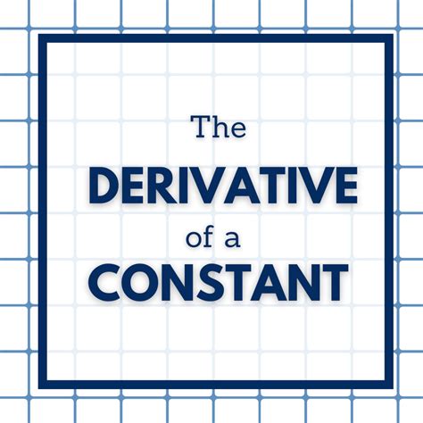 The Derivative Of A Constant With Examples Hubpages