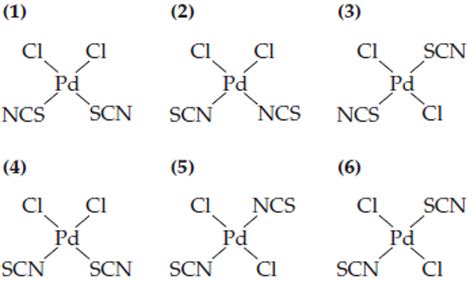 Solved Six Isomers For A Square Planar Palladium Ii Complex