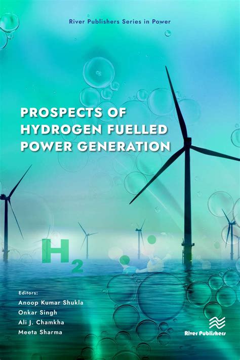 Prospects Of Hydrogen Fueled Power Generation