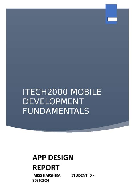 30362524 Itech2000 App Design Report Itech2000 Mobile Development Fundamentals App Design