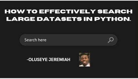 Freecodecamp On Linkedin How To Effectively Search Large Datasets In Python