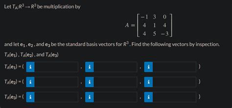 Solved Let TA R R Be Multiplication By A Chegg Com
