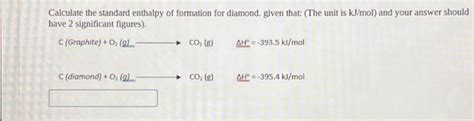 Solved Calculate The Standard Enthalpy Of Formation For