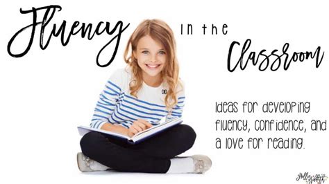 Fluency In The Classroom Hollie Griffith