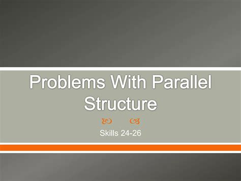 Problems With Parallel Structure Pptx
