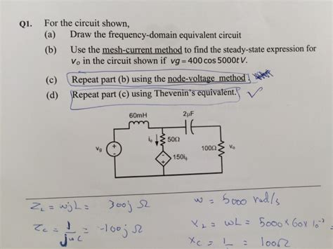 Solved For The Circuit Shown Draw The Frequency Domain