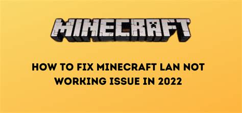 8 Best Solutions Minecraft Lan Not Working Cyber X Gaming