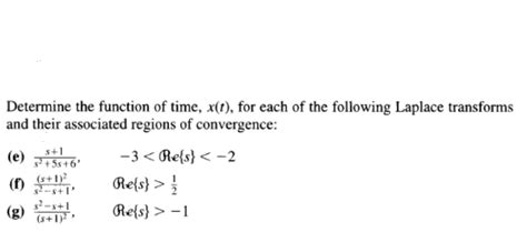 Solved Determine The Function Of Time X T For Each Of The Chegg
